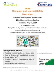 Computer Safety Flyer July 2024 | Employment Skills Center